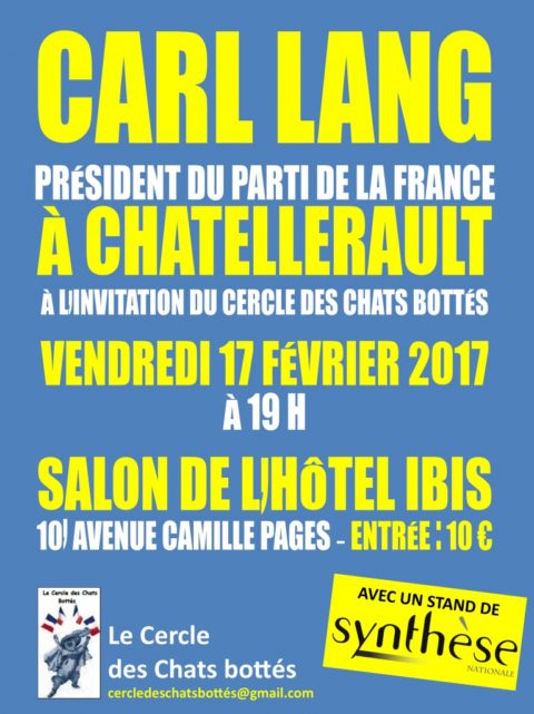Carl Lang à Chatellerault le 17 février | Le Parti de la France